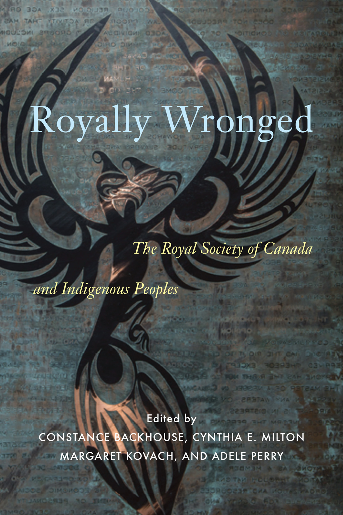 Royally Wronged: The Royal Society of Canada and Indigenous Peoples by ...