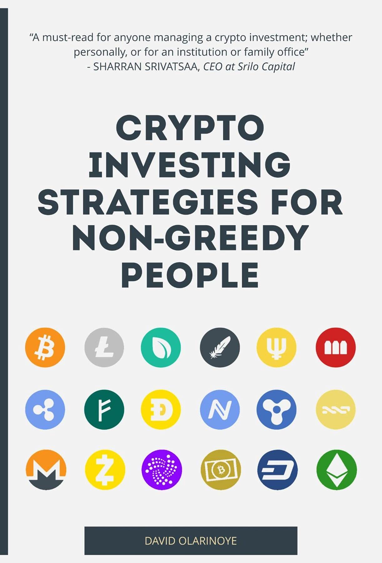 Crypto Investing Strategies for Non-Greedy People by David Olarinoye ...