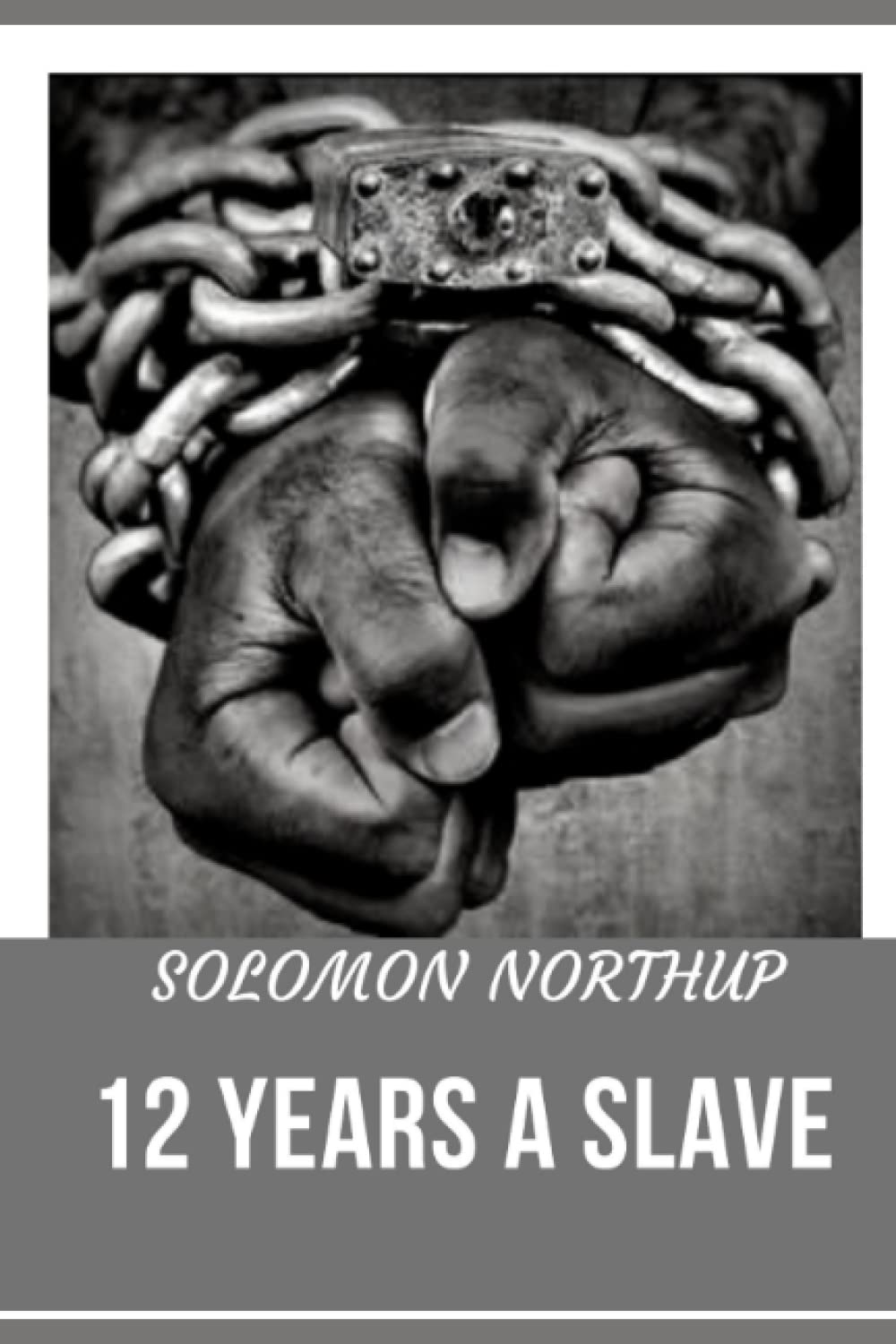 12 Years a Slave (Annotated) by Solomon Northup | Goodreads
