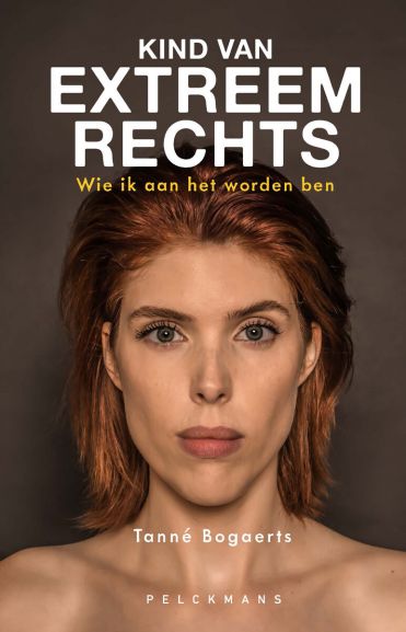 Kind van extreemrechts by Tanné Bogaerts | Goodreads