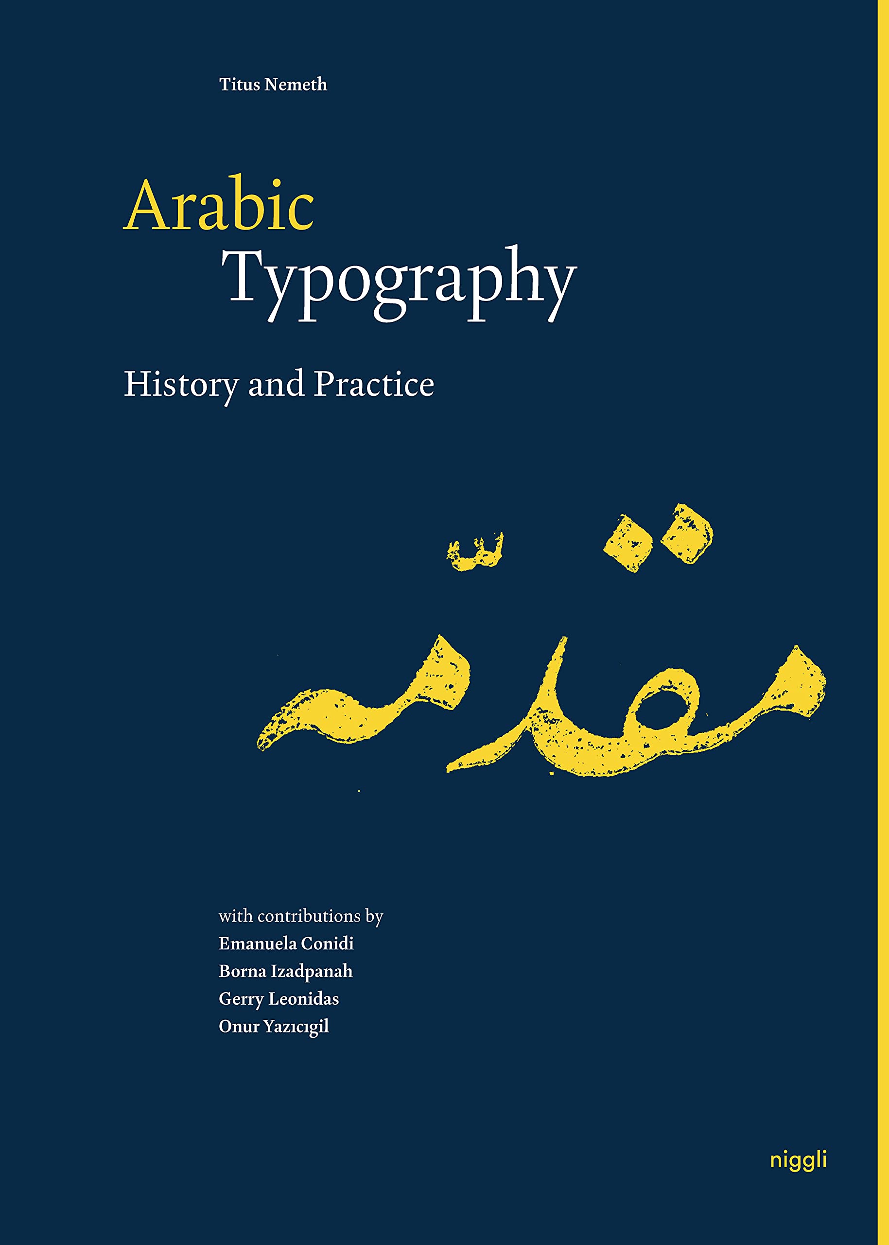 Arabic Typography: History and Practice by Titus Nemeth | Goodreads