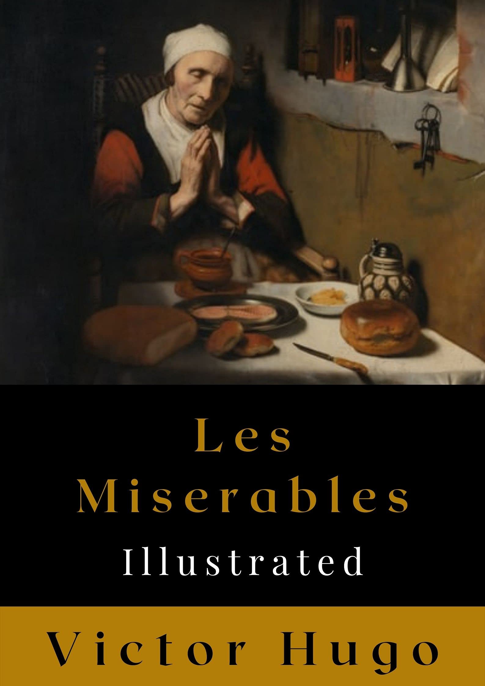 Les Miserables Illustrated: Fiction by Victor Hugo | Goodreads