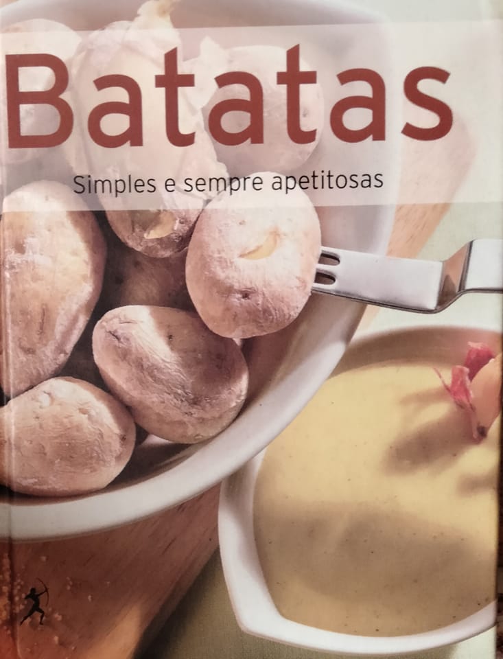 Batatas Simples e Sempre Apetitosas by Various | Goodreads