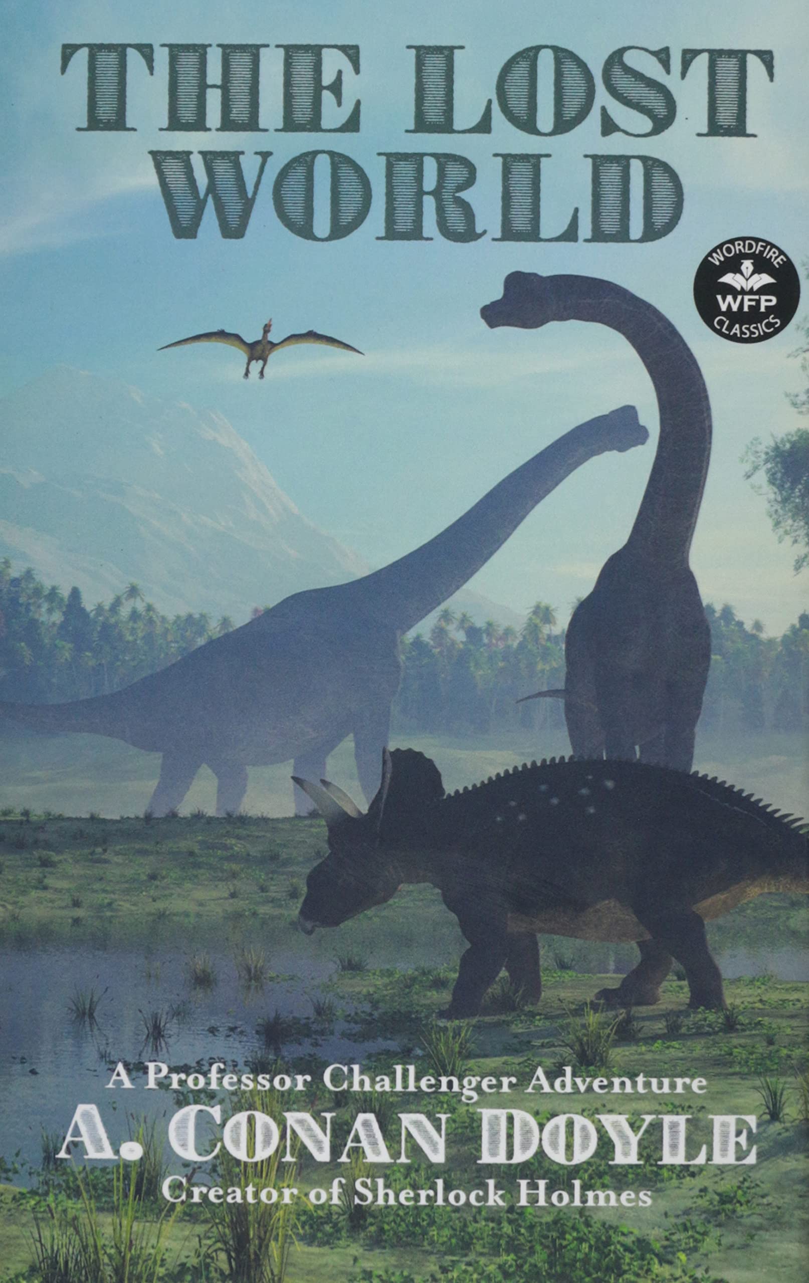 The Lost World by Arthur Conan Doyle | Goodreads