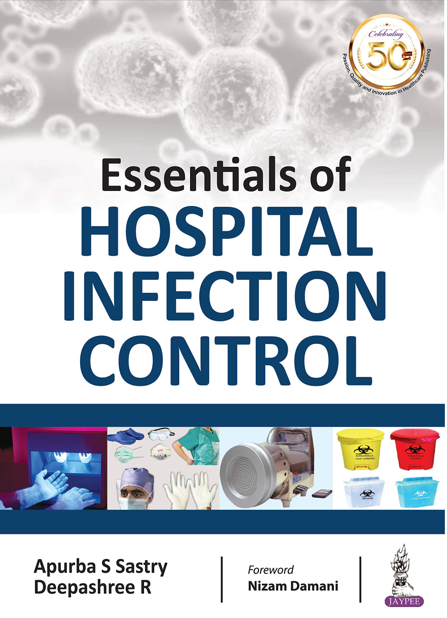 Essentials of Hospital Infection Control by Apurba S Sastry | Goodreads