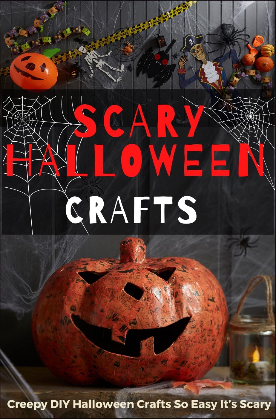Scary Halloween Crafts: Creepy DIY Halloween Crafts So Easy It’s Scary ...