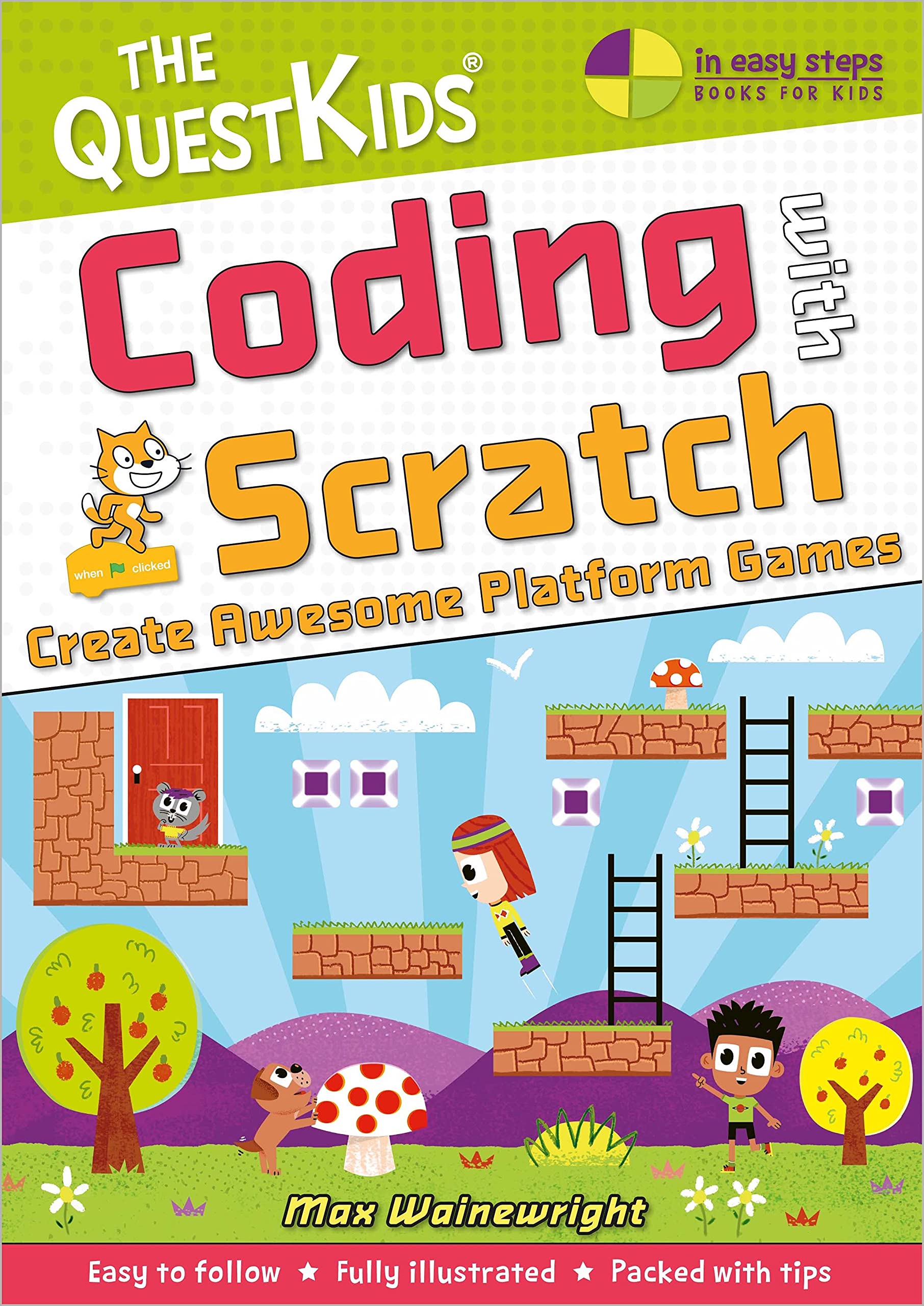 Coding with Scratch - Create Awesome Platform Games: The QuestKids do coding series by Max ...
