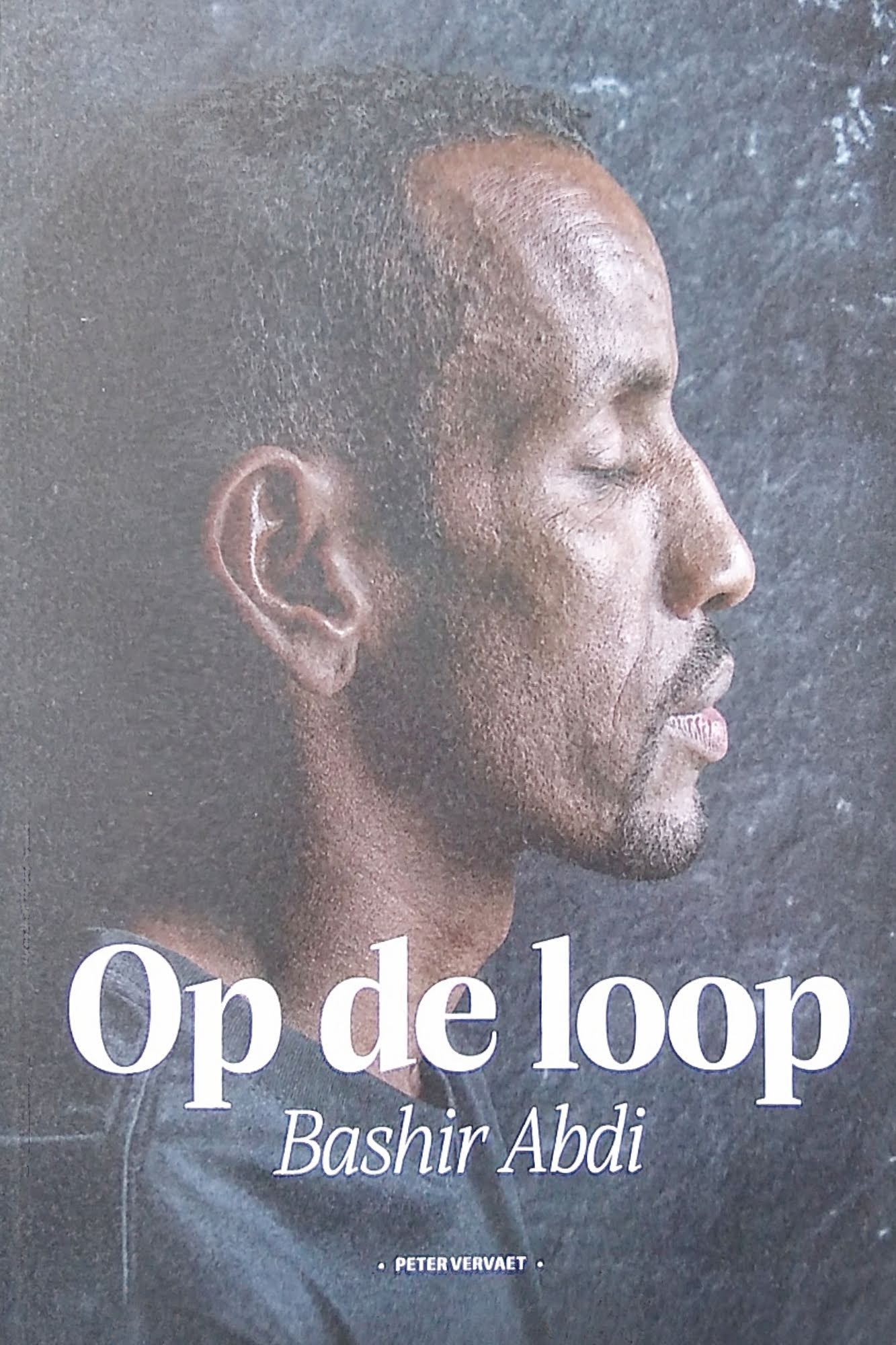 Op de loop: Bashir Abdi by Peter Vervaet | Goodreads