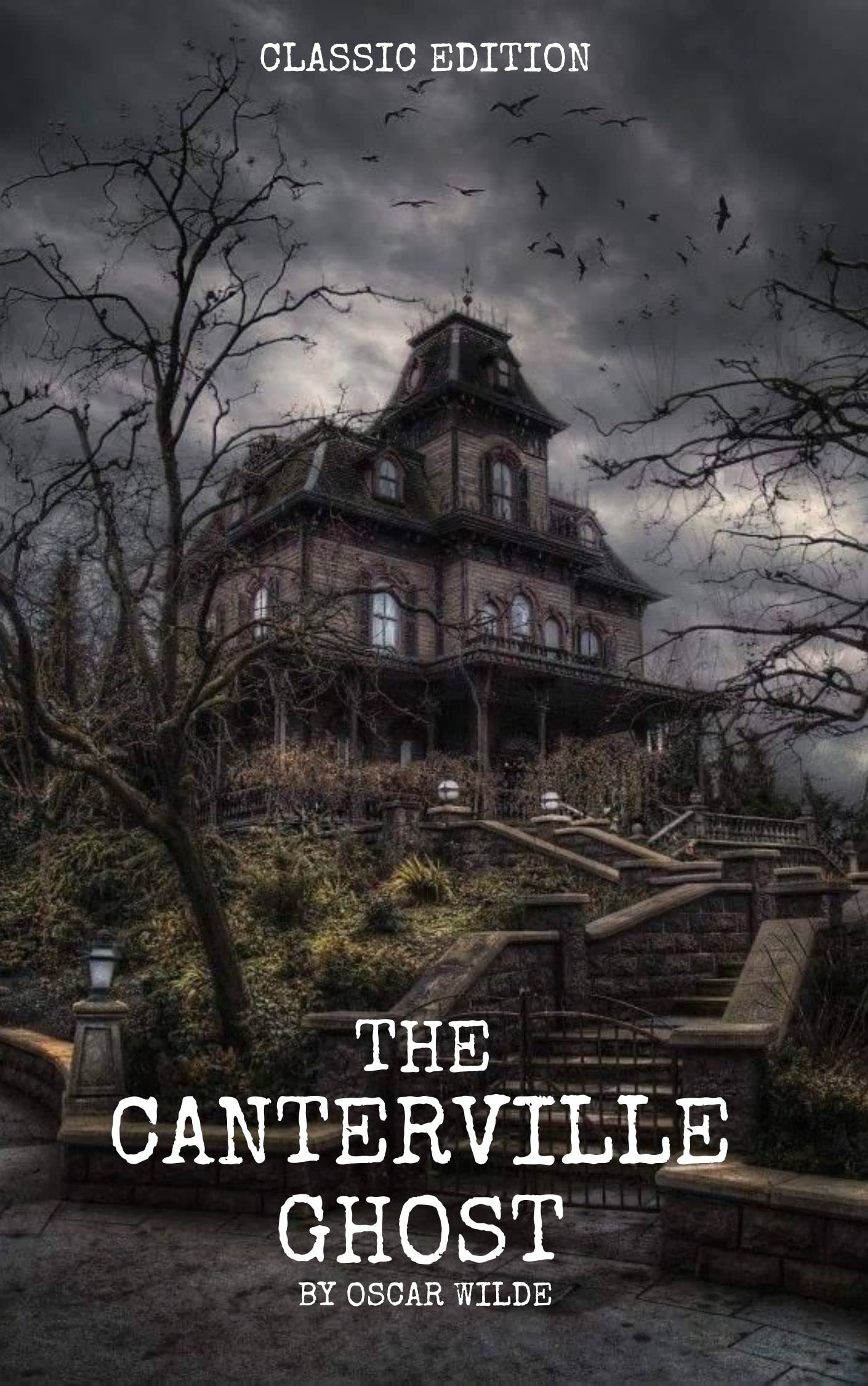 The Canterville Ghost: with original illustration by Oscar Wilde ...