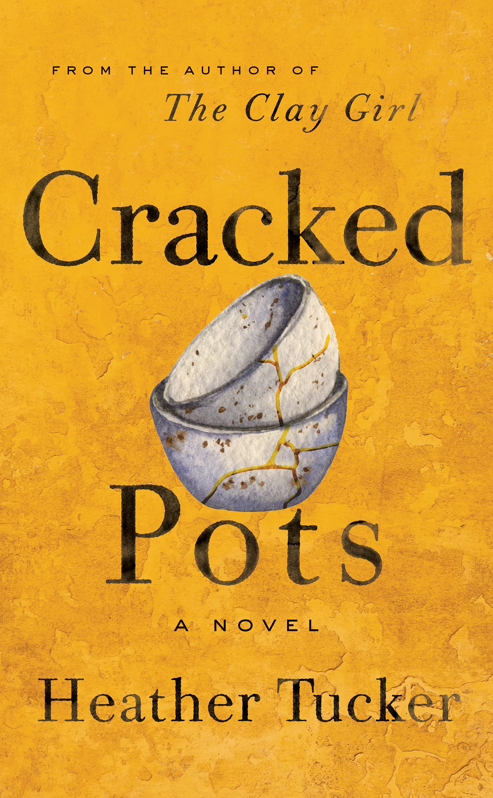 Cracked Pots by Heather Tucker | Goodreads