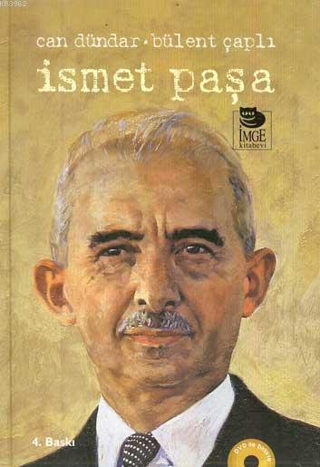 İsmet Paşa by Can Dündar | Goodreads