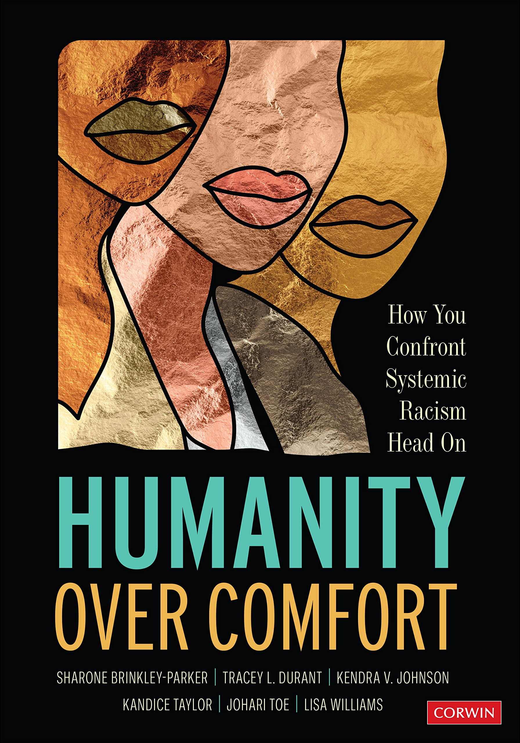 Humanity Over Comfort: How You Confront Systemic Racism Head On by ...