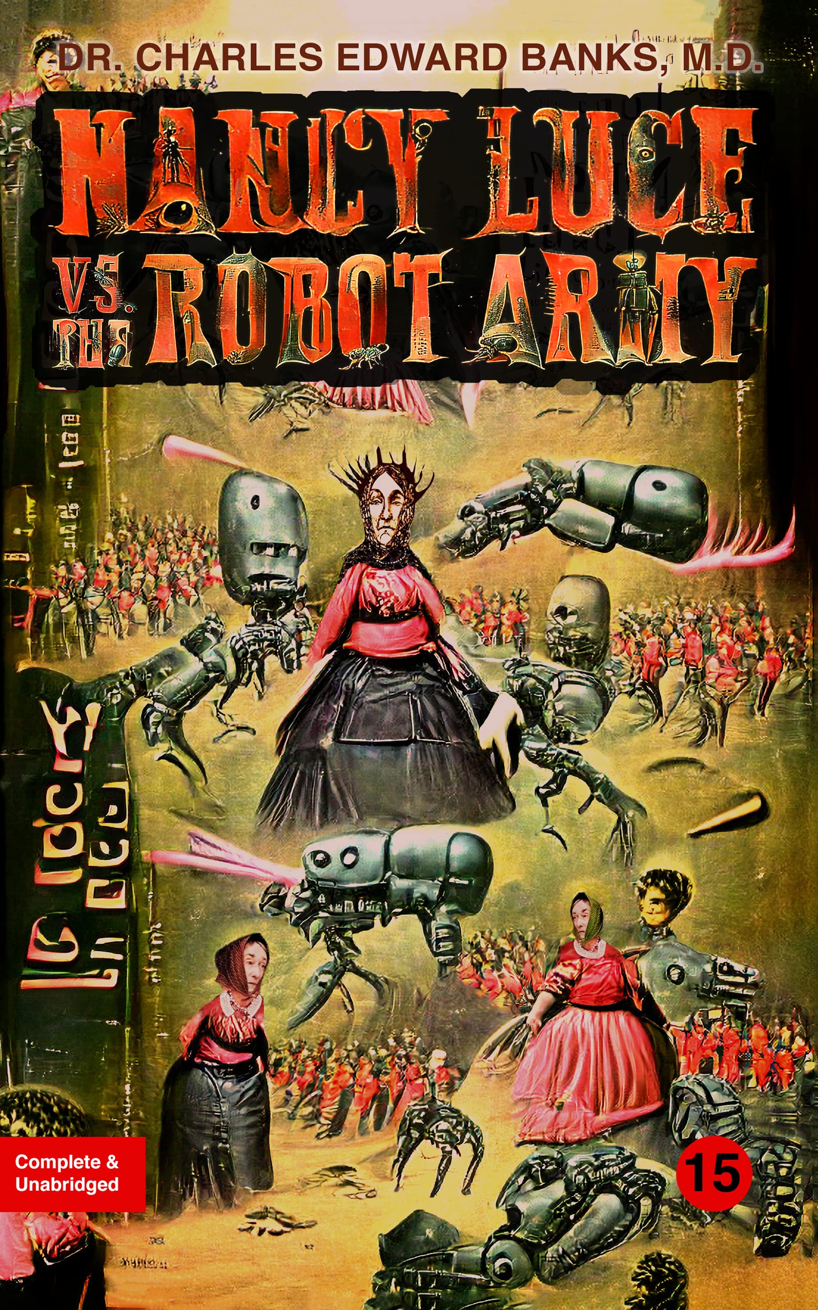 Nancy Luce vs. the Robot Army by Charles Edward Banks | Goodreads