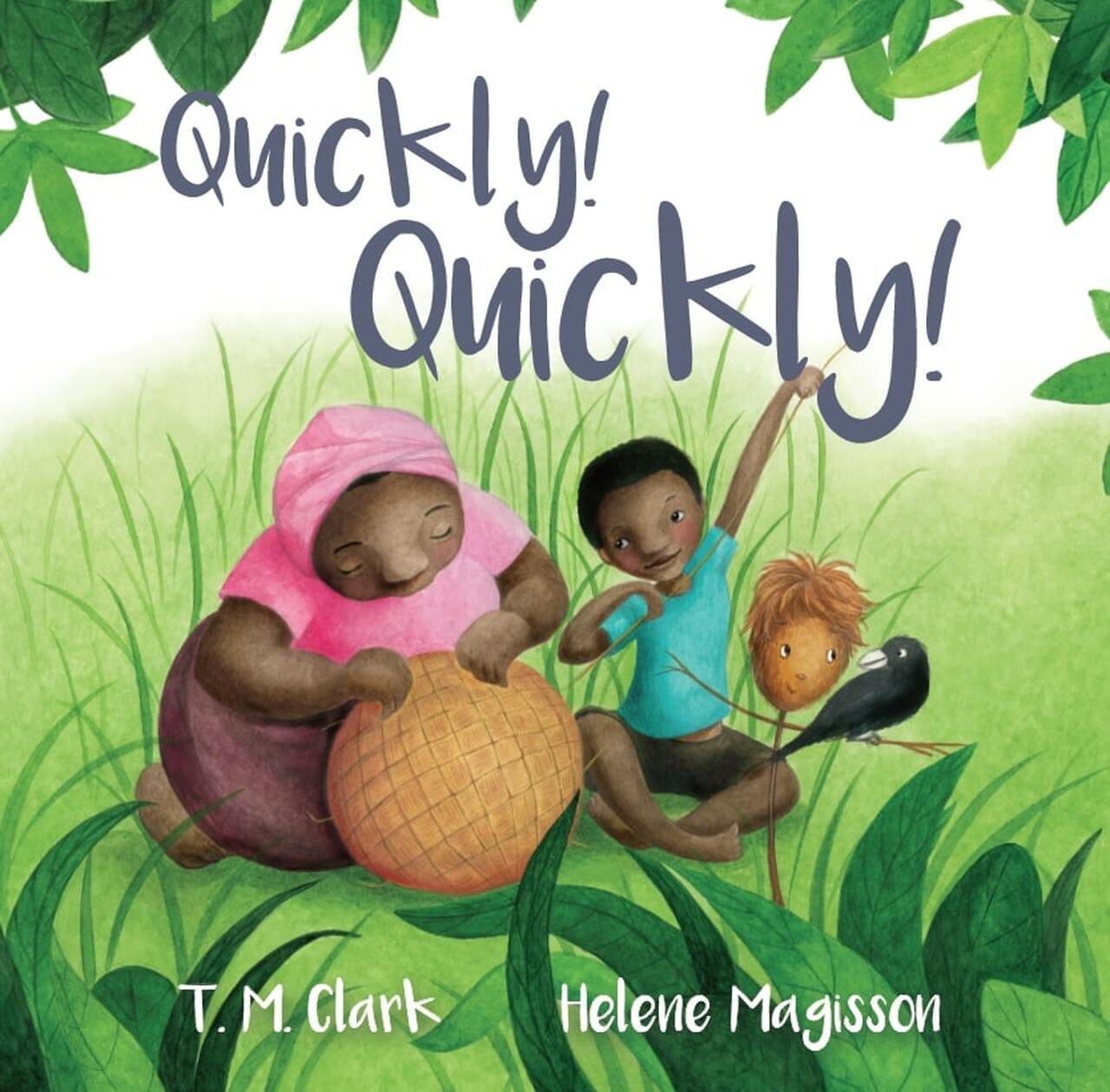 Quickly! Quickly! by T.M. Clark | Goodreads