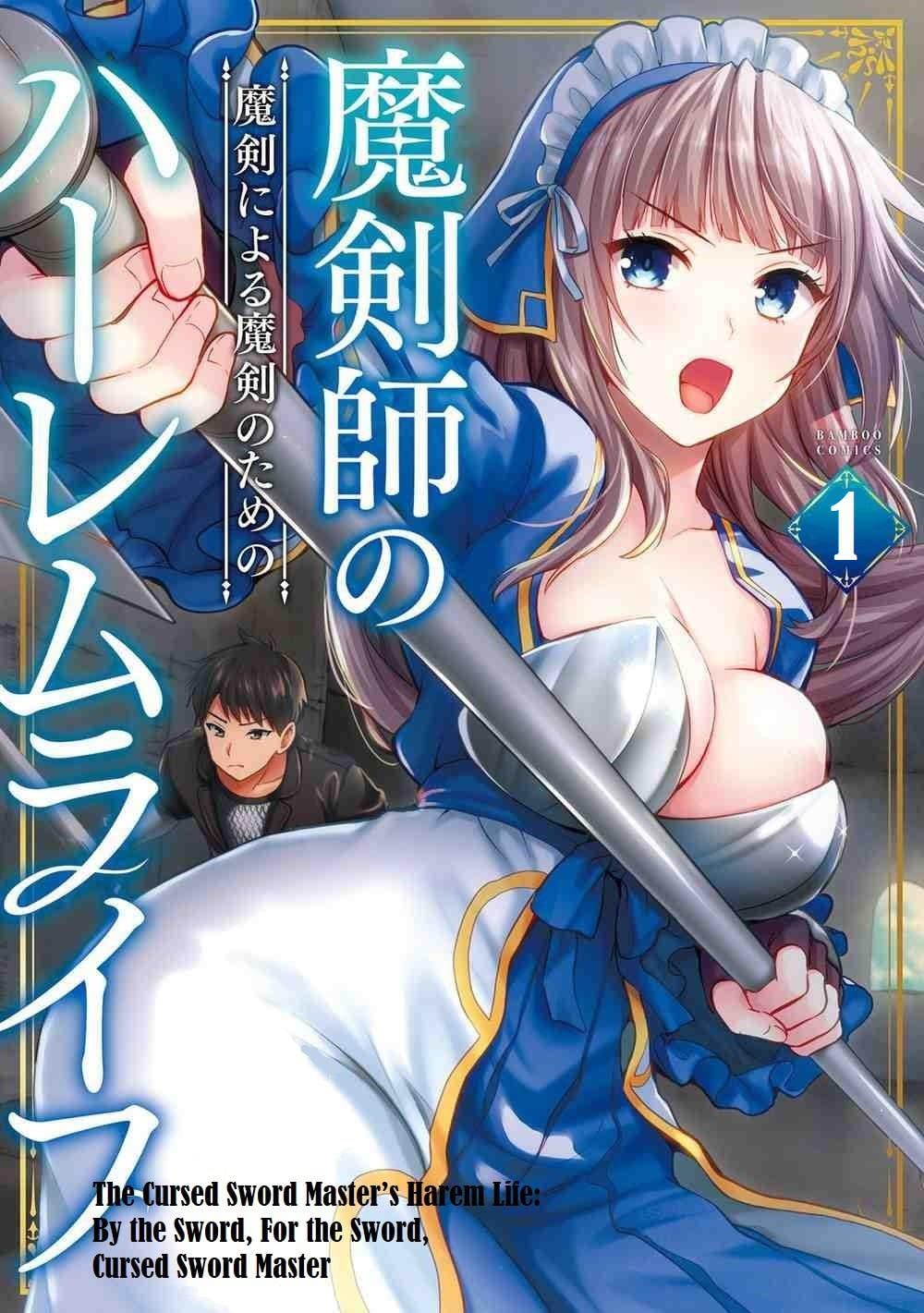 The Cursed Sword Master’s Harem Life By the Sword, For the Sword, Cursed Sword Master Vol 1 by ...
