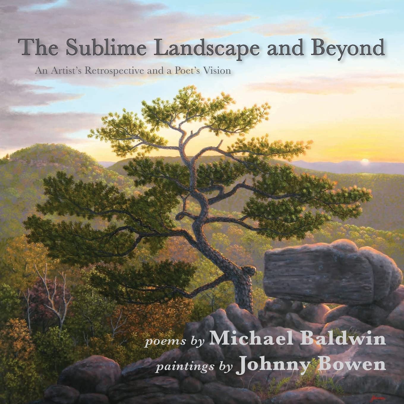 The Sublime Landscape and Beyond: An Artist's Retrospective and a Poet ...