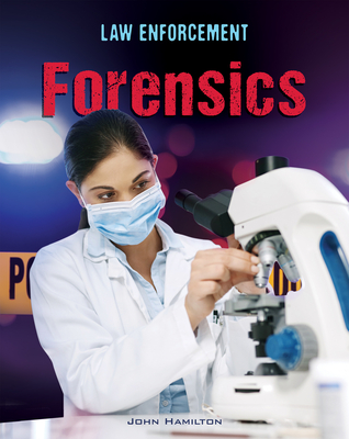 Forensics (Law Enforcement) by John Hamilton | Goodreads