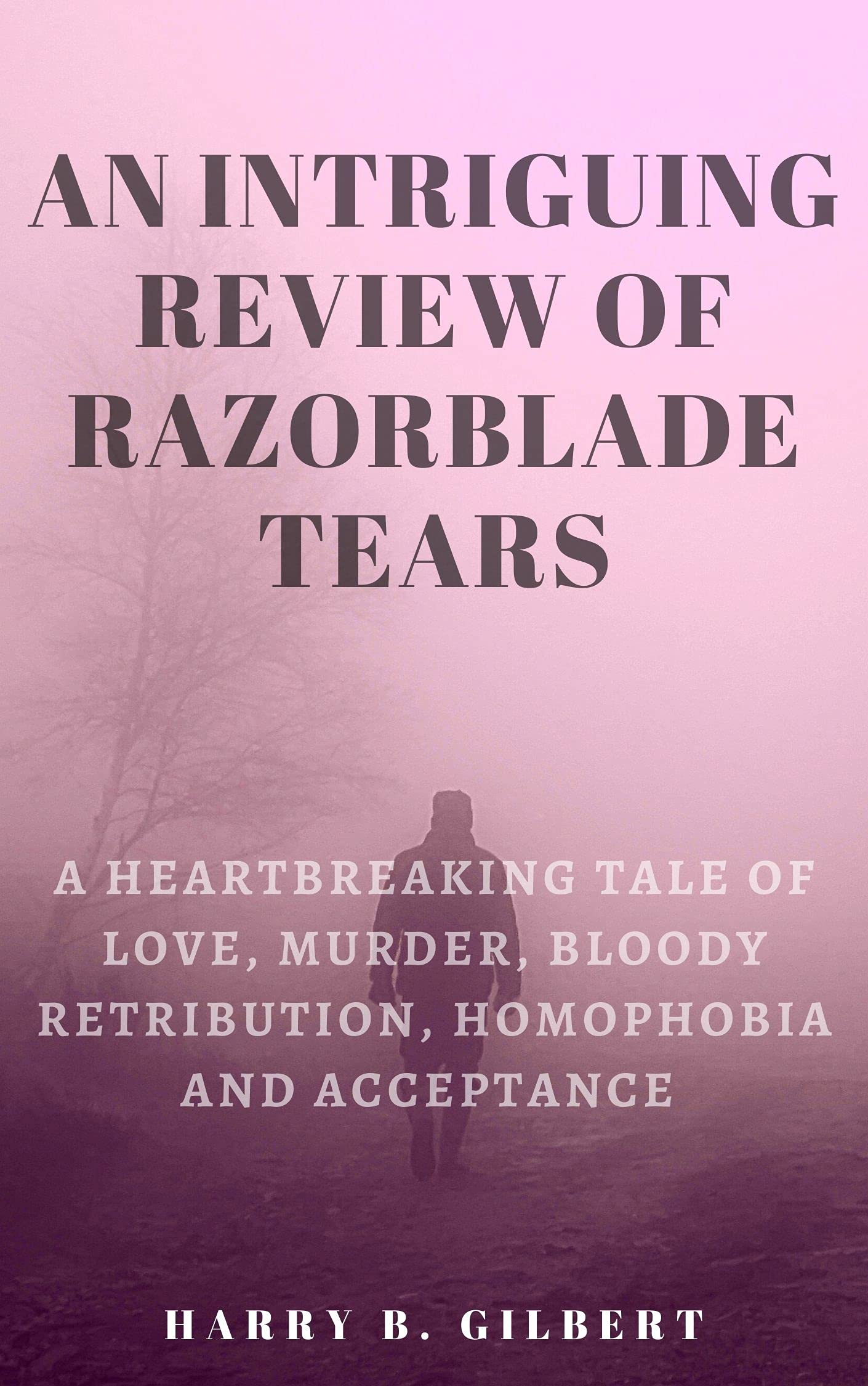 AN INTRIGUING REVIEW OF RAZORBLADE TEARS: A Heartbreaking Tale of Love ...