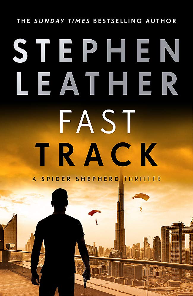 Fast Track by Stephen Leather | Goodreads