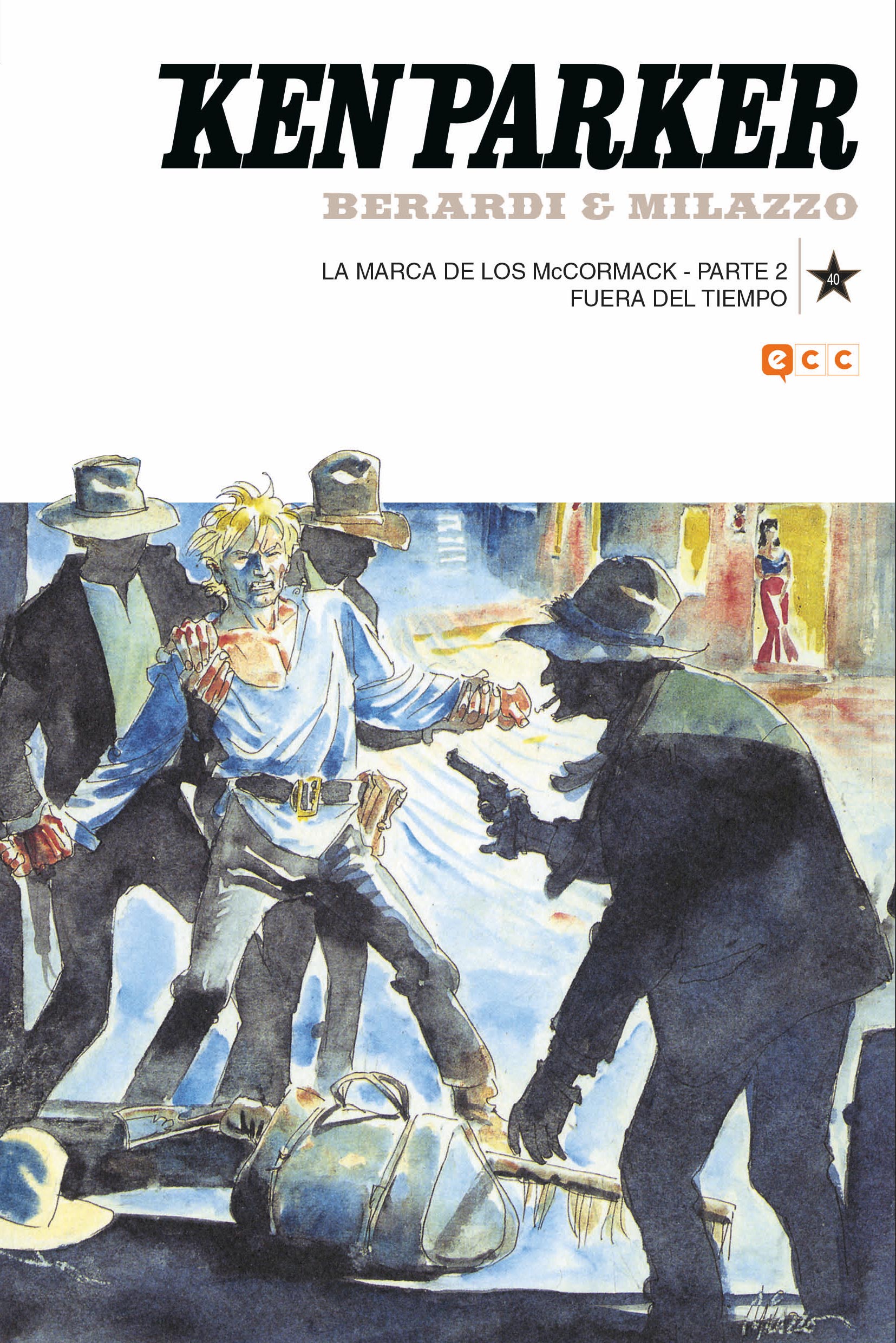 La marca de los McCormack parte 2/Fuera del tiempo by Giancarlo Berardi ...