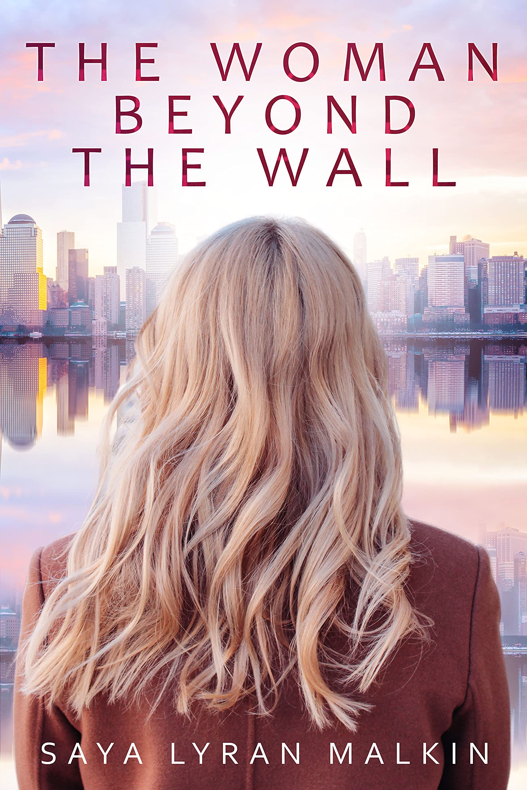 The Woman Beyond the Wall by Saya Lyran Malkin | Goodreads
