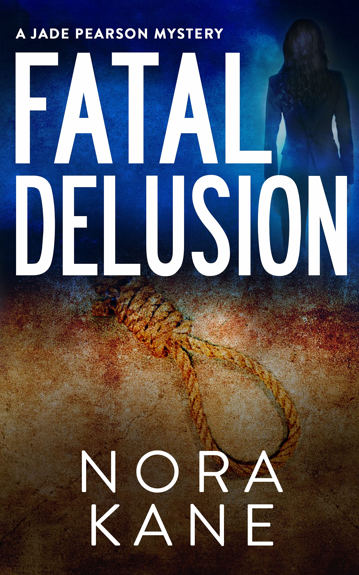 Fatal Delusion: A Jade Pearson Mystery by Nora Kane | Goodreads