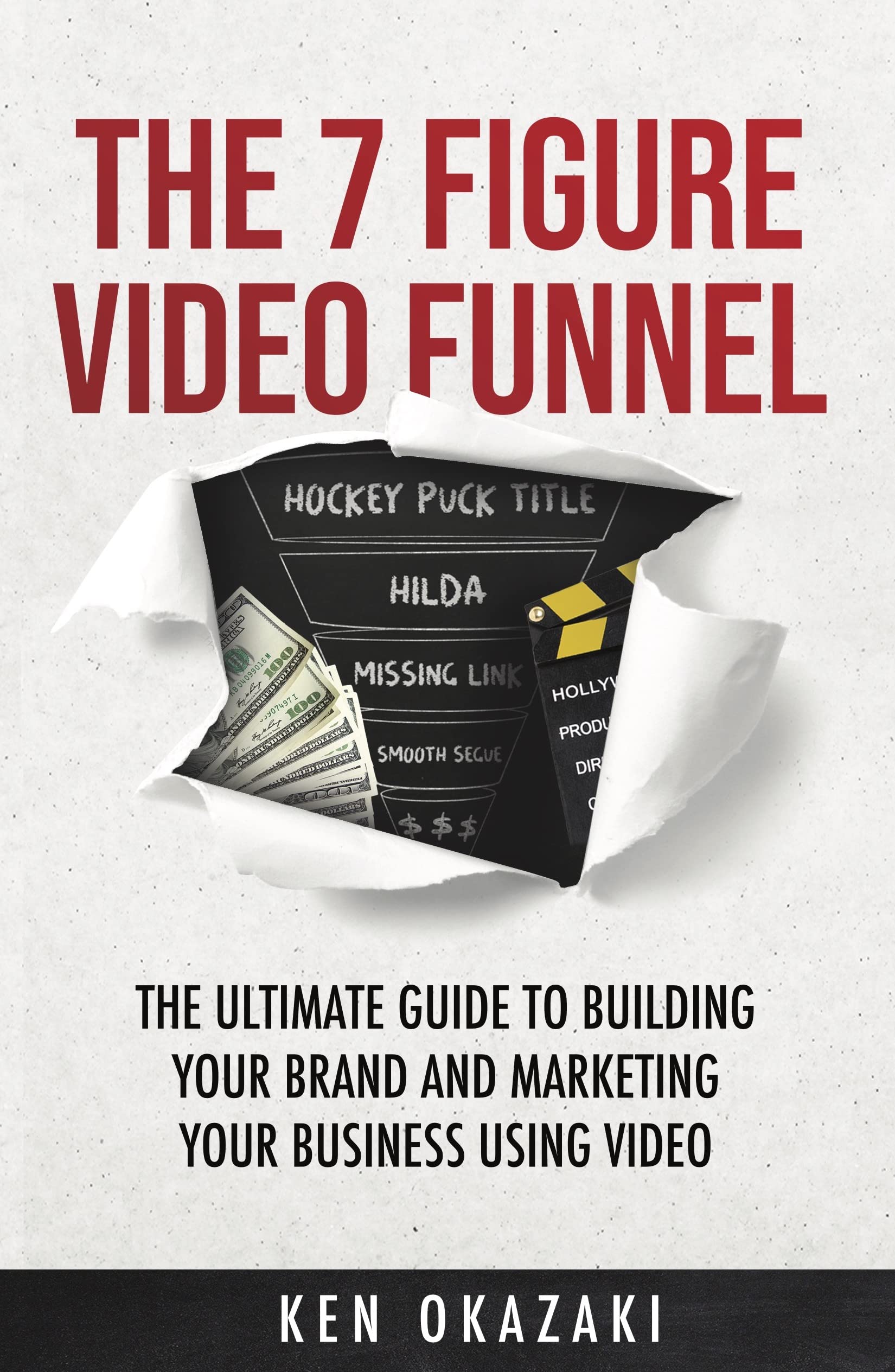 The 7-Figure Video Funnel: The ultimate guide to building your brand ...