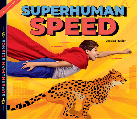 Superhuman Speed by Jessica Rusick | Goodreads