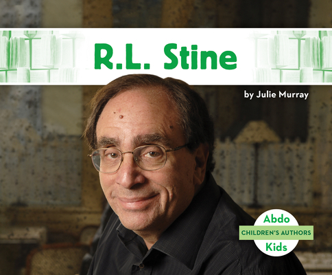 R.L. Stine (Children's Authors) by Julie Murray | Goodreads
