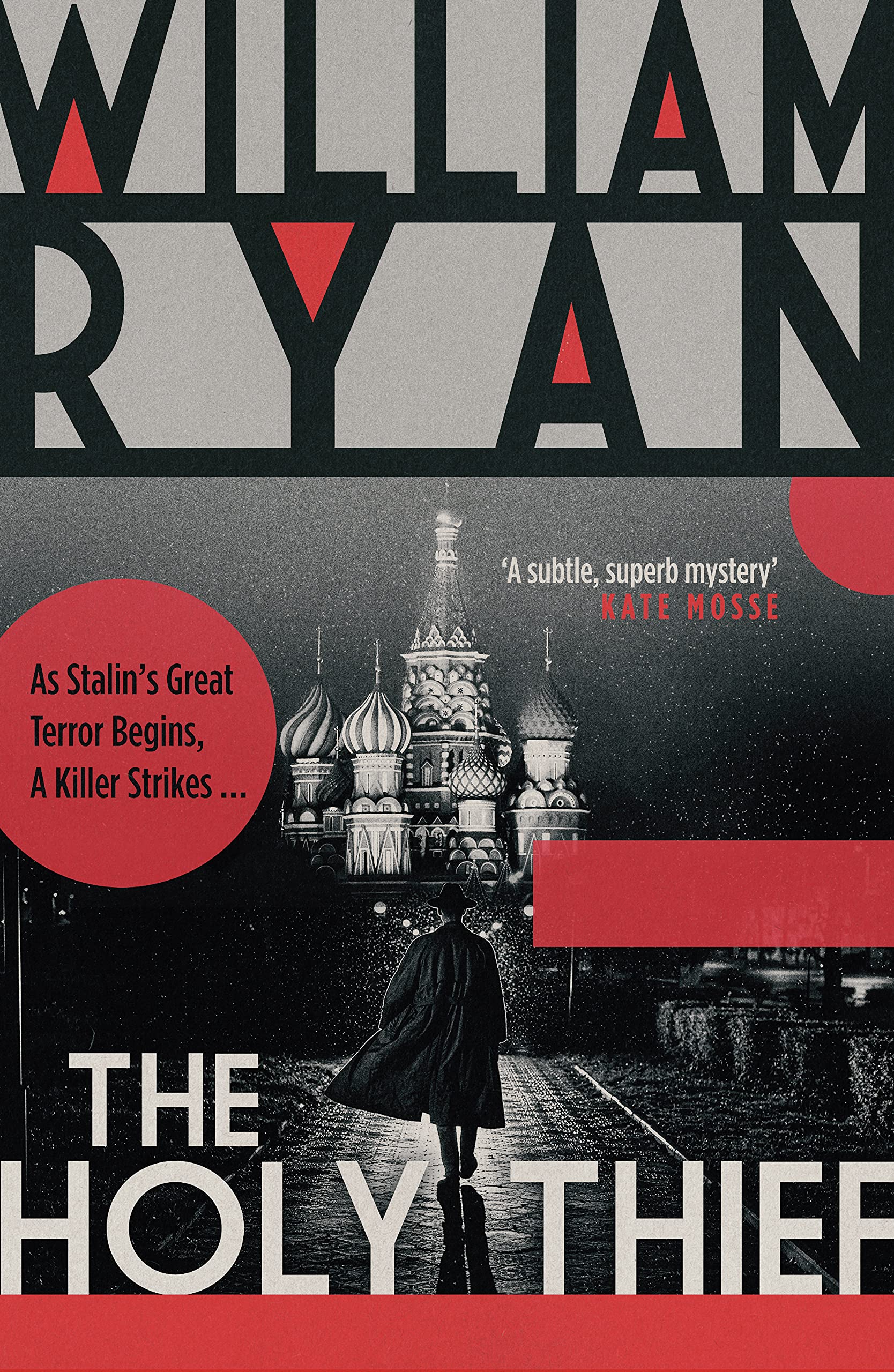 The Holy Thief (Moscow Noir Book 1) by William Ryan | Goodreads