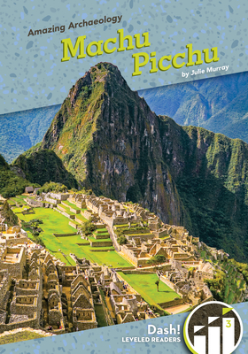 Machu Picchu by Julie Murray | Goodreads