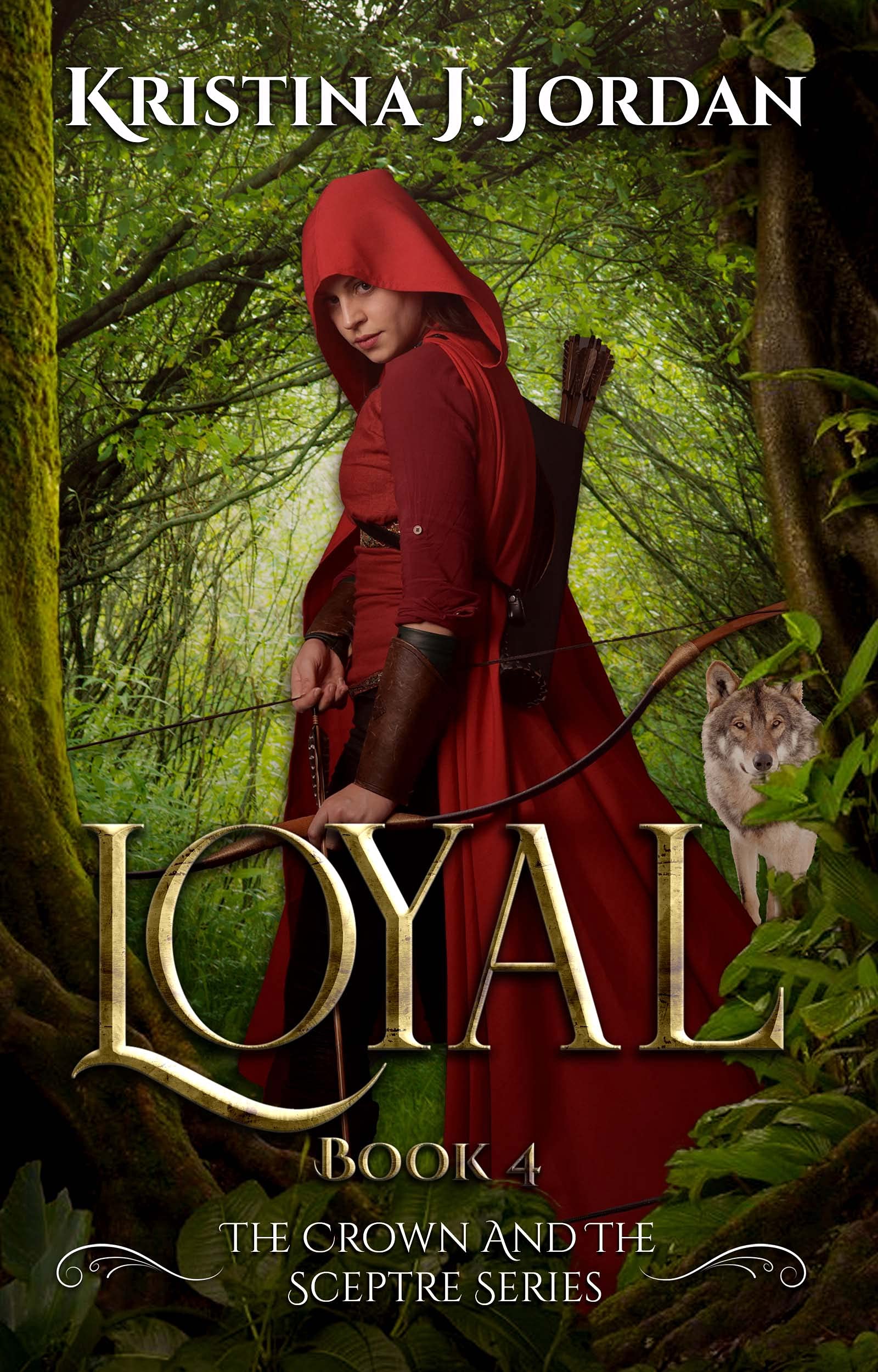 Loyal : A Fairy Tale Retelling of Red Riding Hood by Kristina J Jordan ...