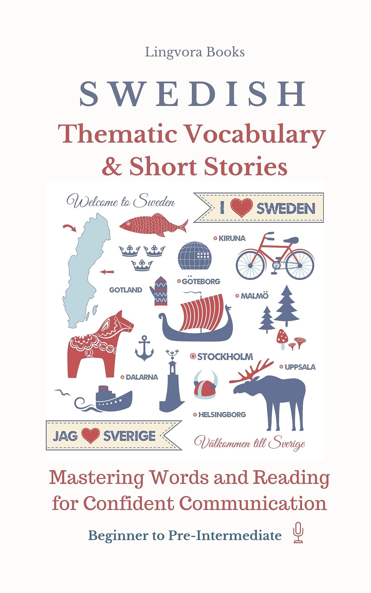 Swedish: Thematic Vocabulary and Short Stories (with audio track ...