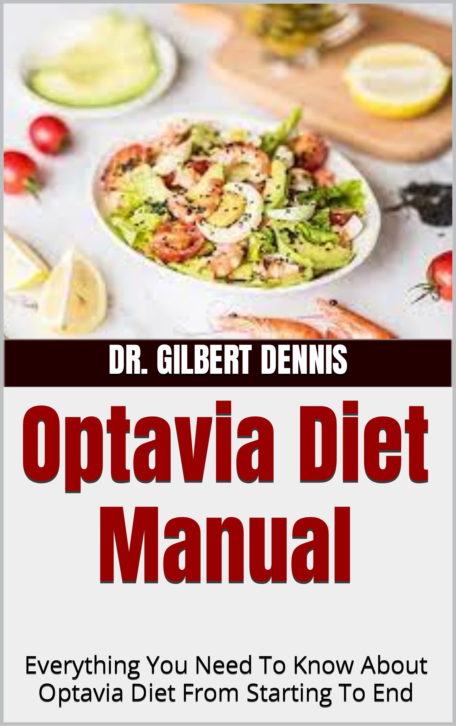 Optavia Diet Manual : Everything You Need To Know About Optavia Diet ...