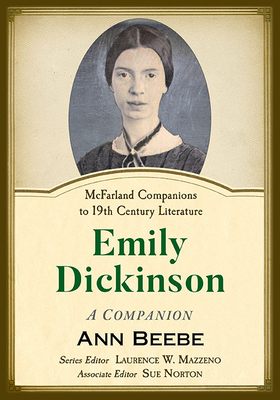 Emily Dickinson: A Companion by Ann Beebe | Goodreads