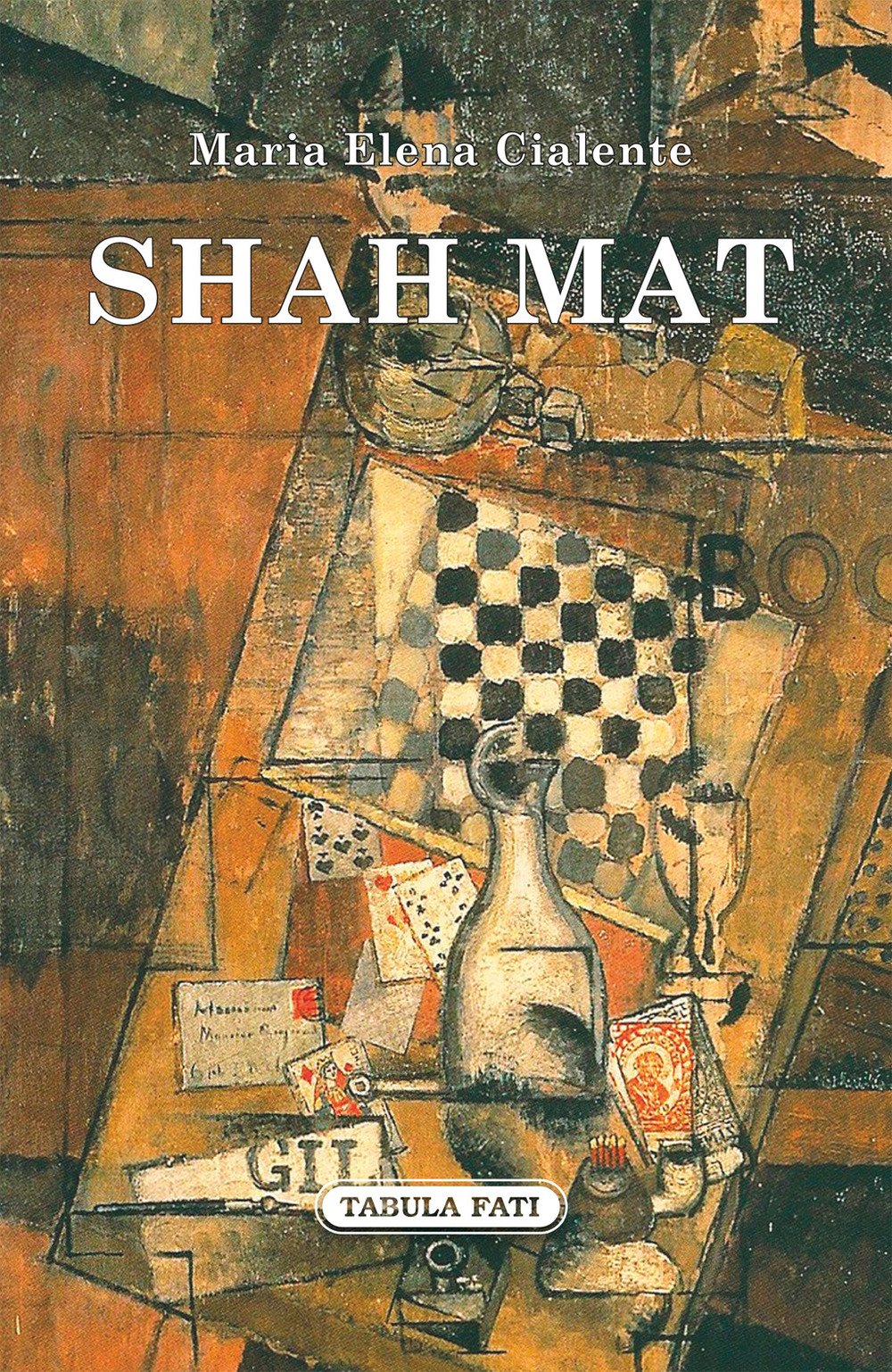 Shah mat by Maria Elena Cialente | Goodreads