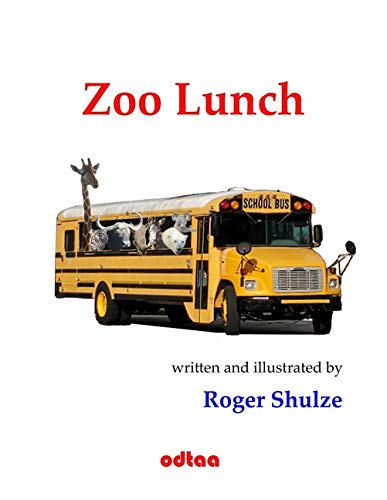 Zoo Lunch by Roger Shulze | Goodreads