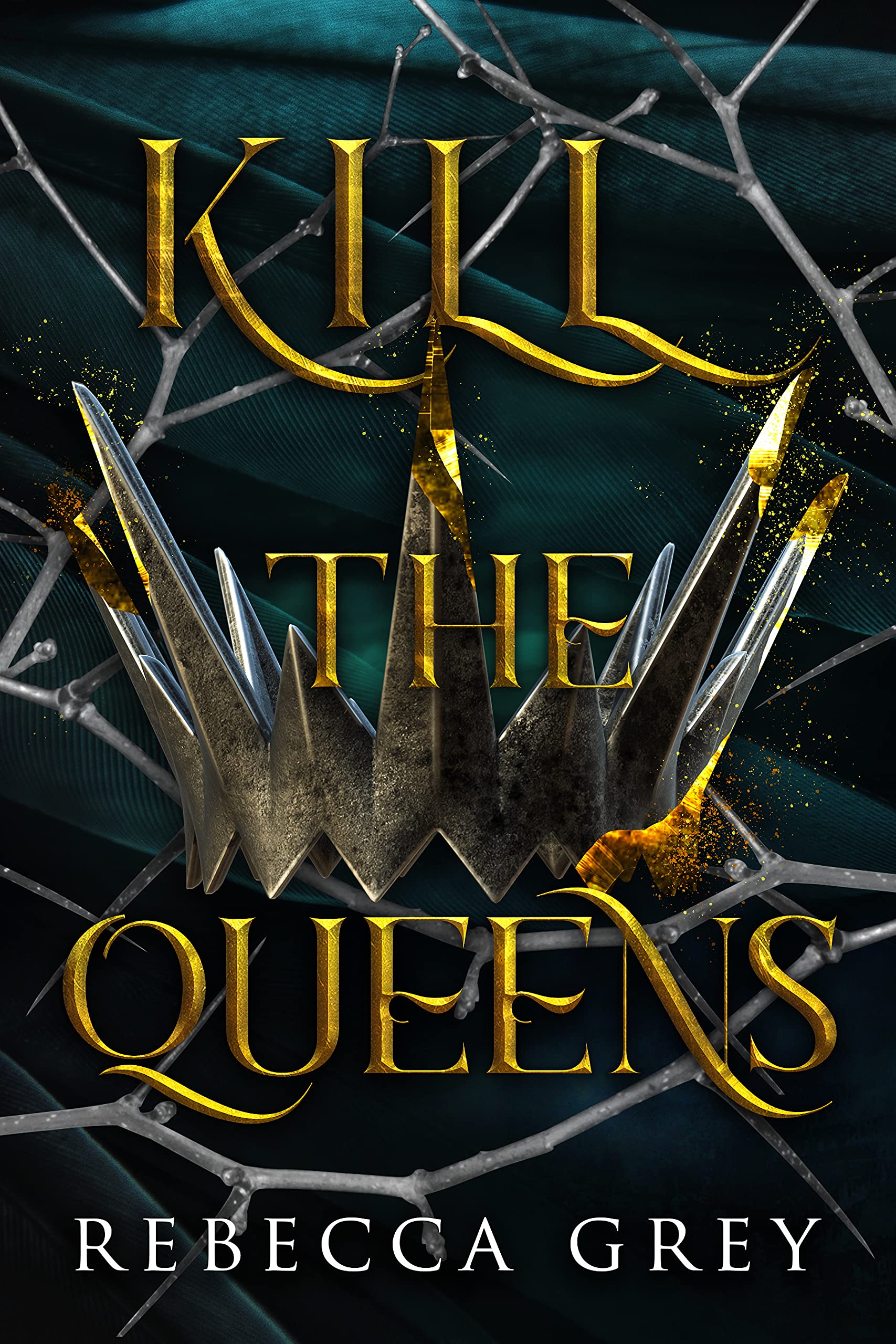 Kill the Queens by Rebecca Grey | Goodreads