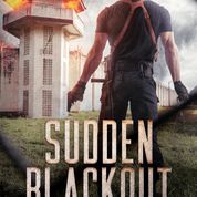 Sudden Blackout (The Blackout Trilogy Book 1) by Chris Murphy | Goodreads