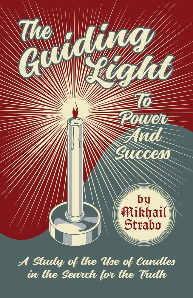 The Guiding Light to Power and Success: A Study of the Use of Candles ...