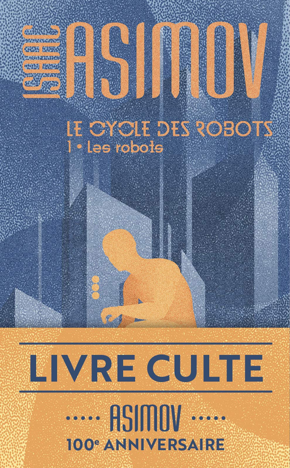 Le cycle des robots (Tome 1) - Les robots by Isaac Asimov | Goodreads