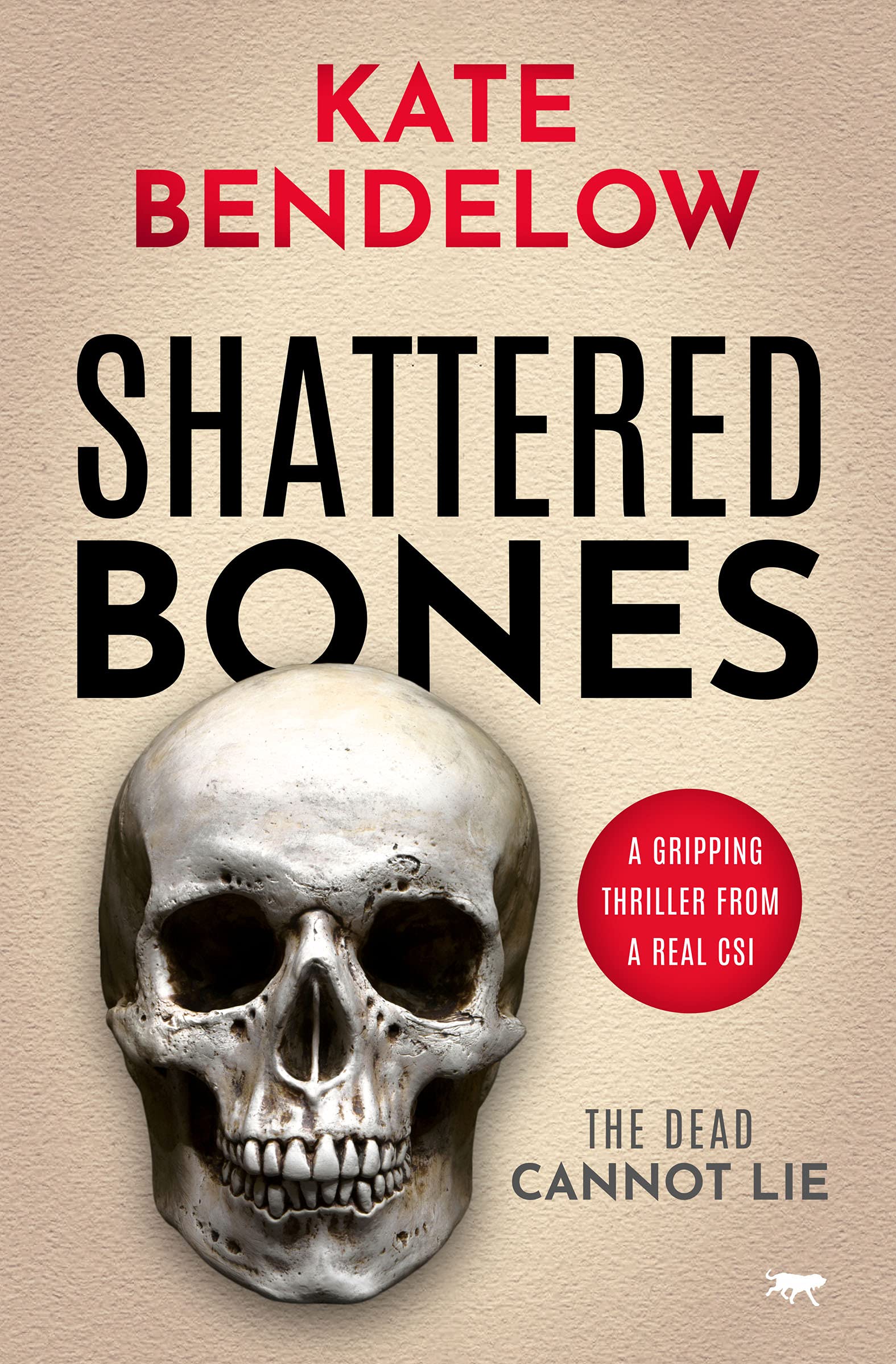 Shattered Bones (Maya Barton #2) by Kate Bendelow | Goodreads