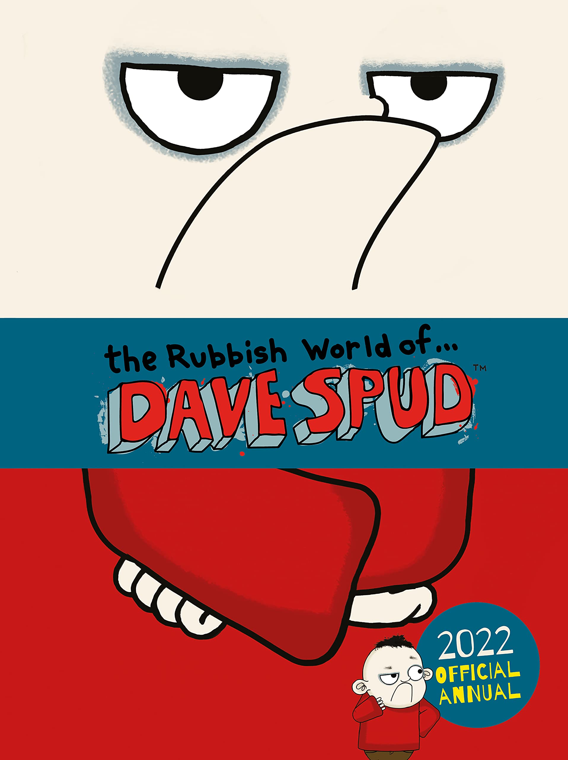 The Rubbish World of ... Dave Spud: 2022 Official Annual by Sweet ...