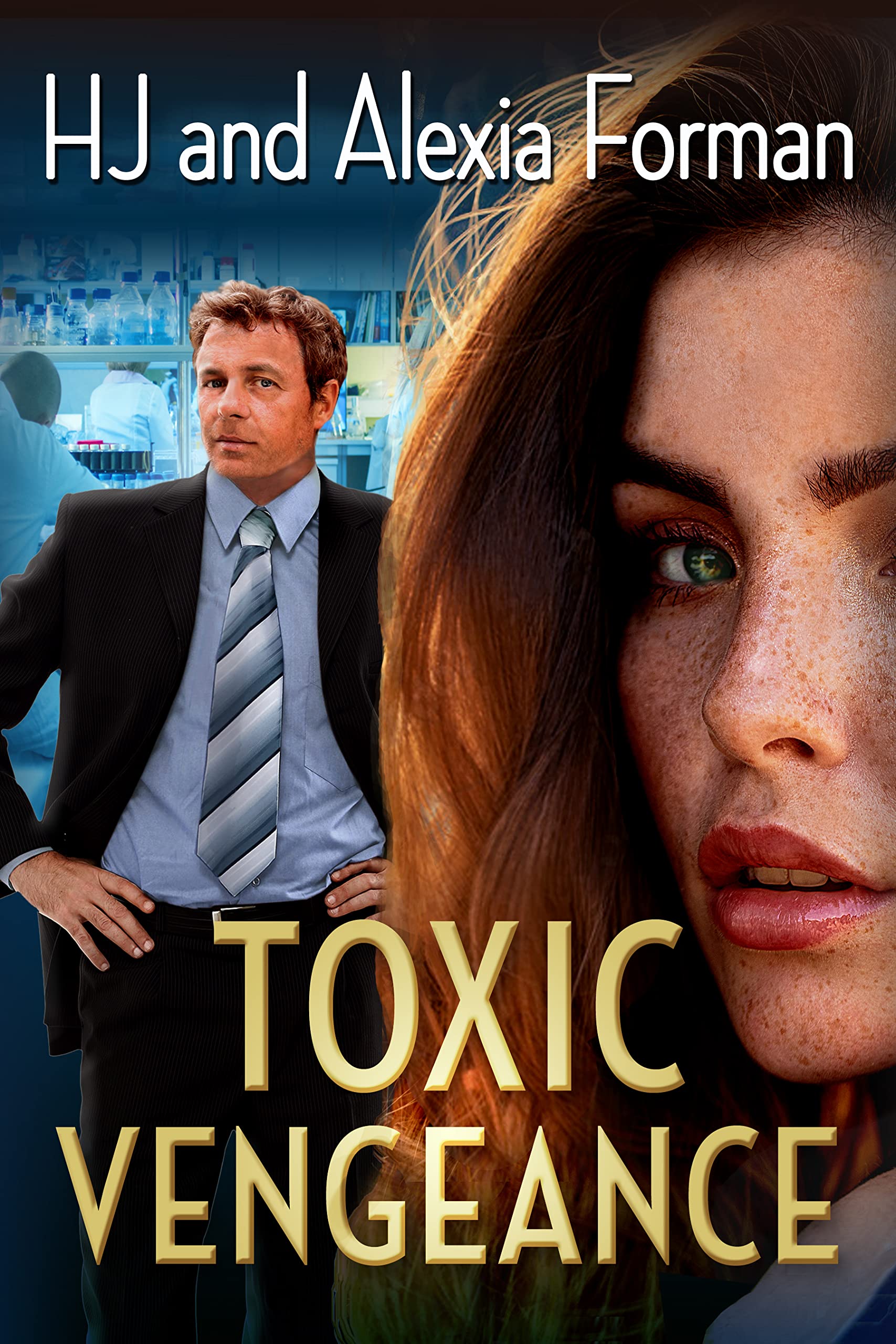 Toxic Vengeance by HJ Forman | Goodreads