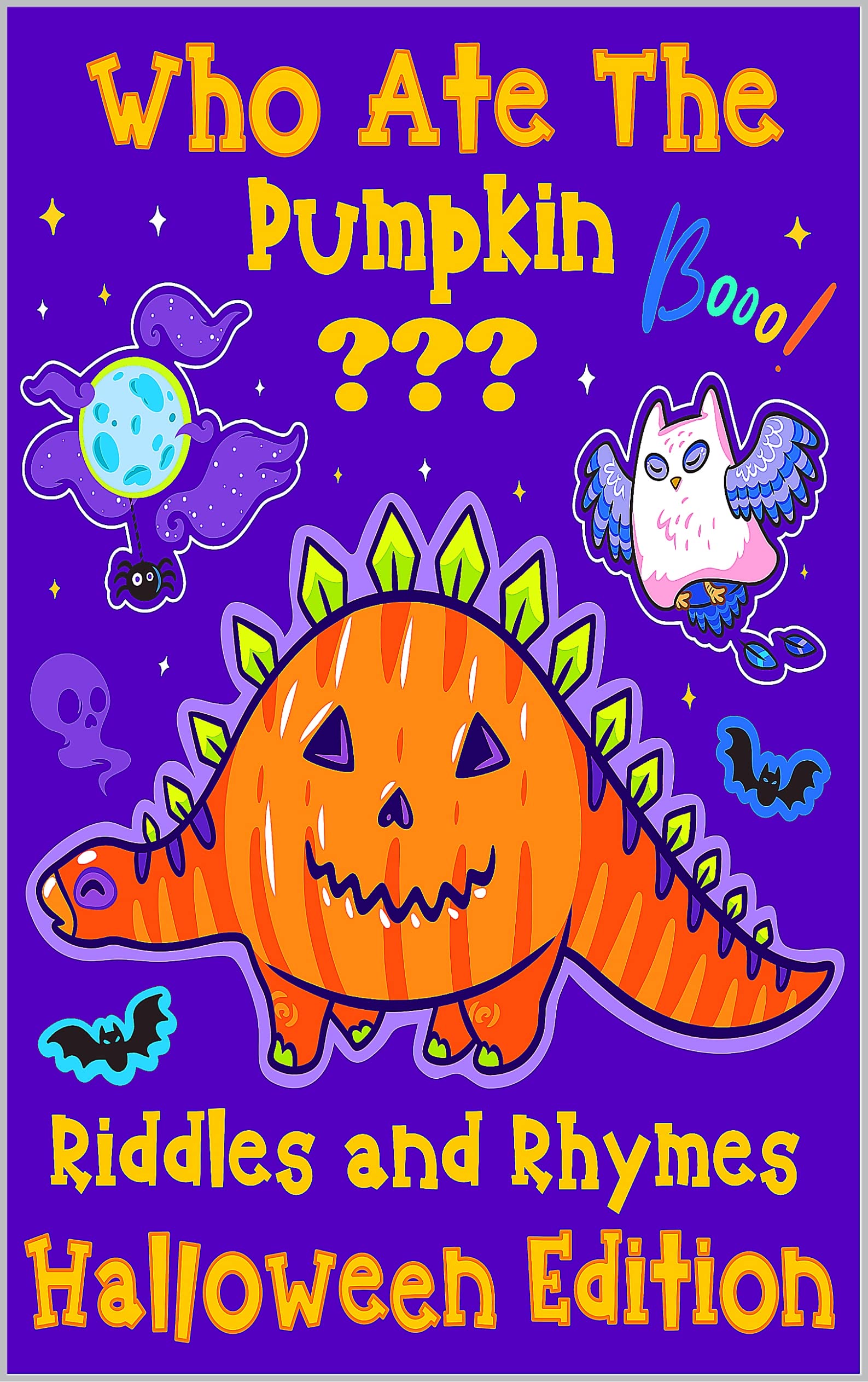 Who Ate The Pumpkin??? Riddles and Rhymes For Kids: Activity Book for ...