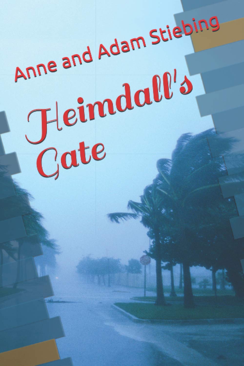Heimdall's Gate (The Dromin Chronicles) by Anne and Adam Stiebing ...