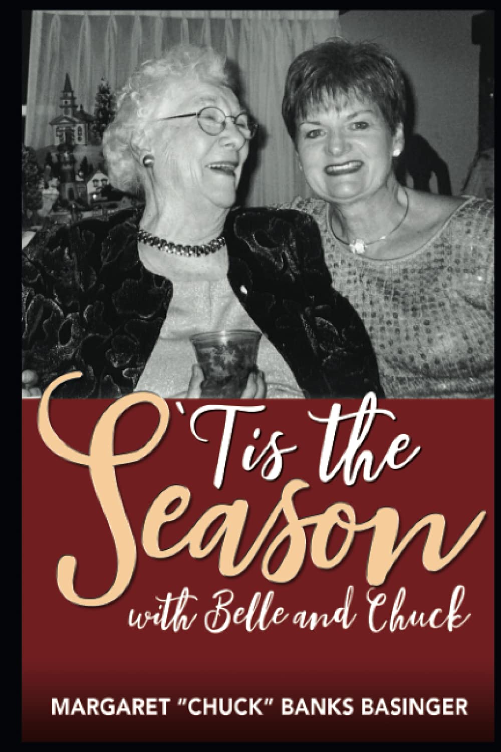 'Tis the Season with Belle and Chuck by Margaret Banks Basinger | Goodreads