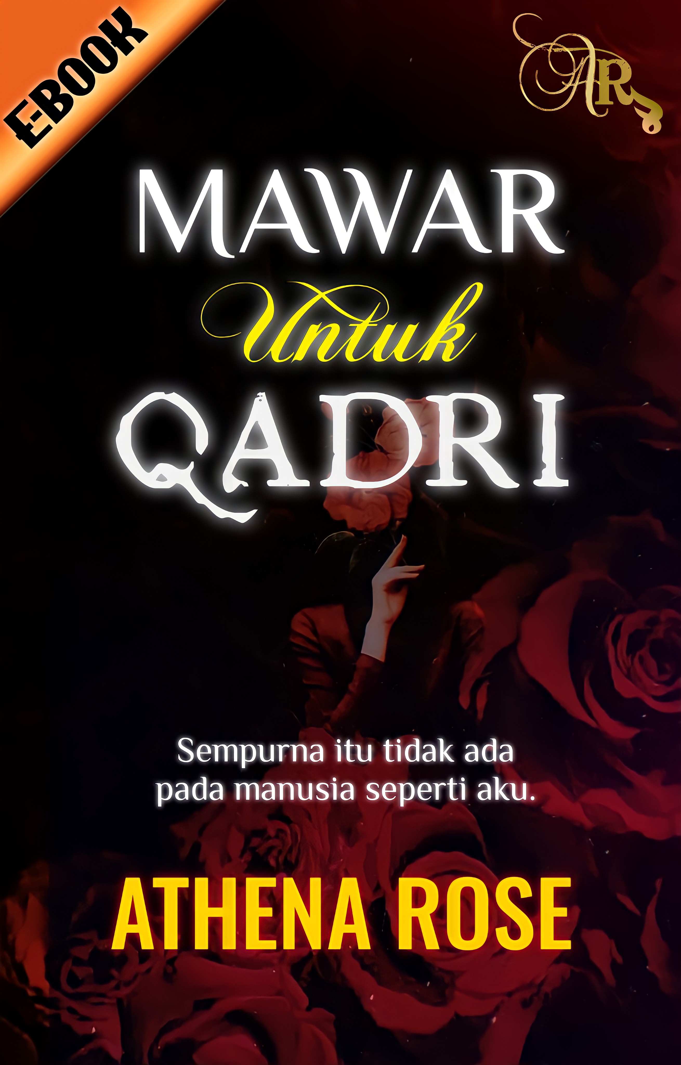 Mawar Untuk Qadri by Athena Rose | Goodreads