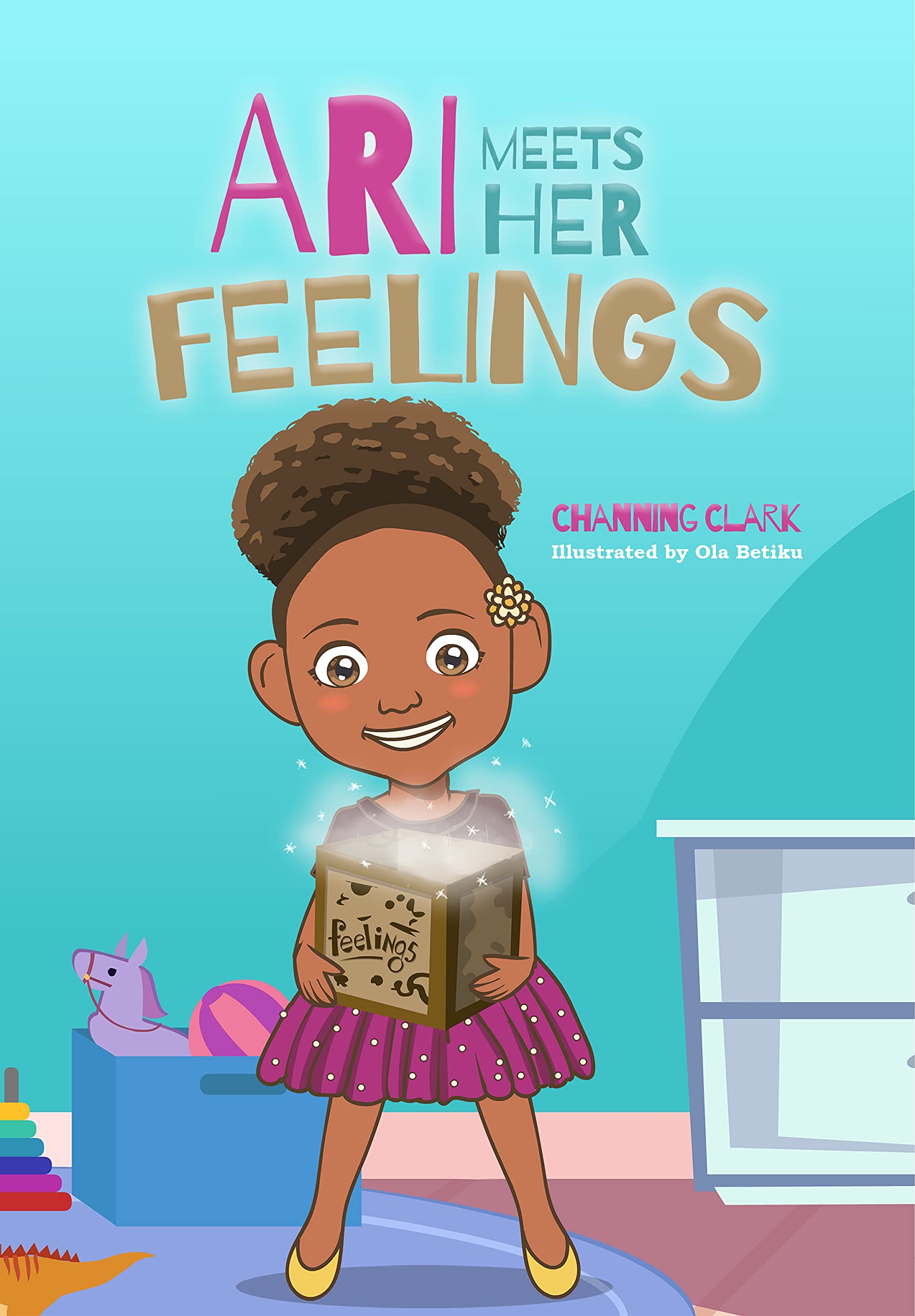 Ari Meets Her Feelings by Channing Clark | Goodreads