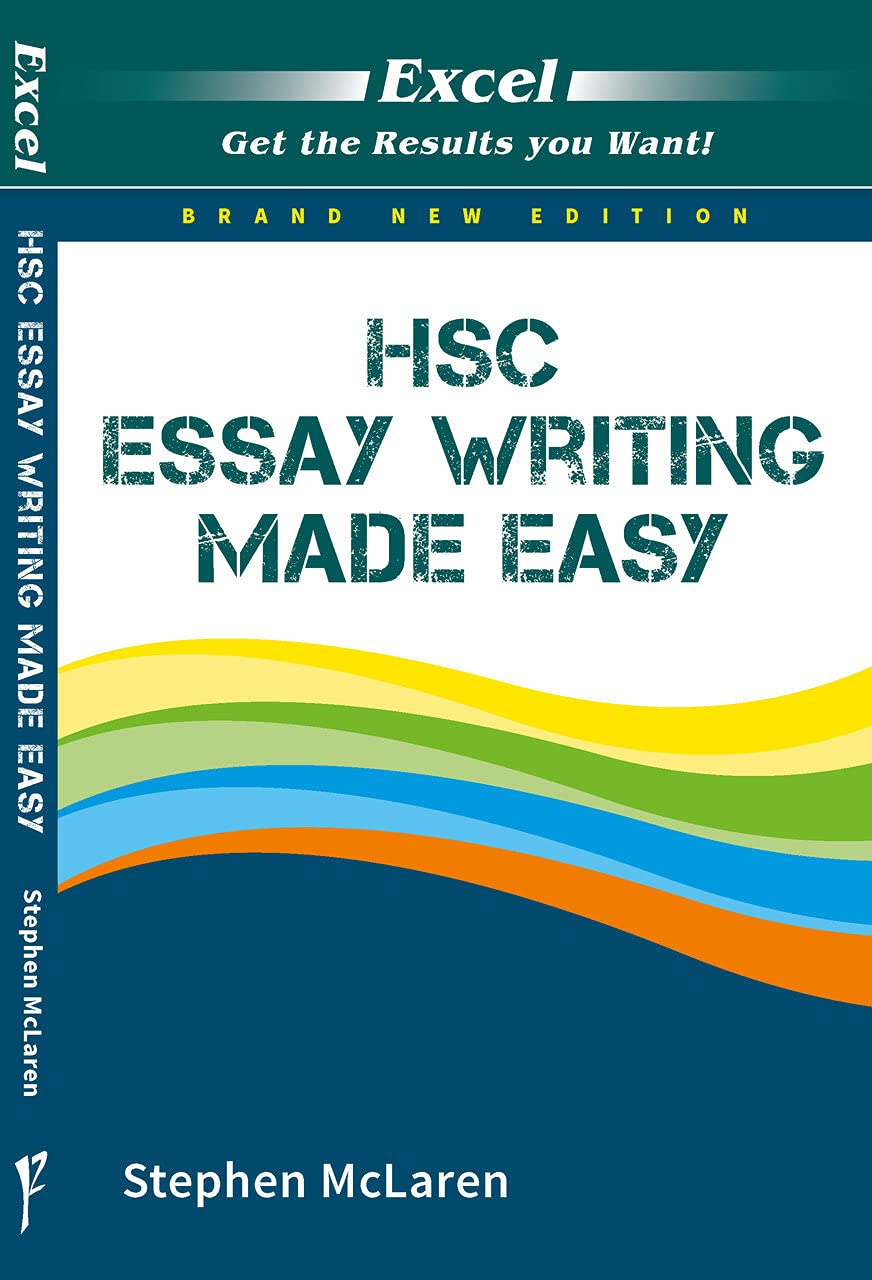 Excel Study Guide: Hsc Essay Writing Made Easy by Stephen Mclaren ...